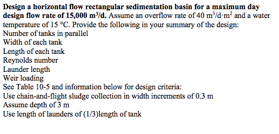 Solved Design a horizontal flow rectangular sedimentation | Chegg.com