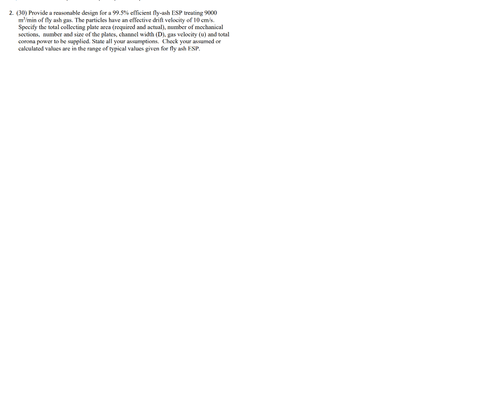 Solved 2. (30) Provide a reasonable design for a 99.5% | Chegg.com