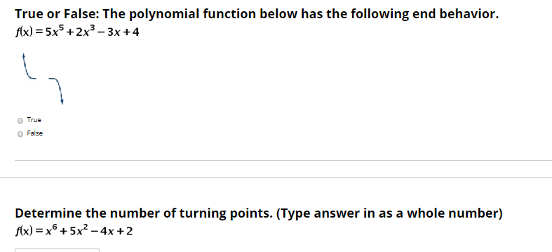 Solved True or False: The polynomial function below has the | Chegg.com