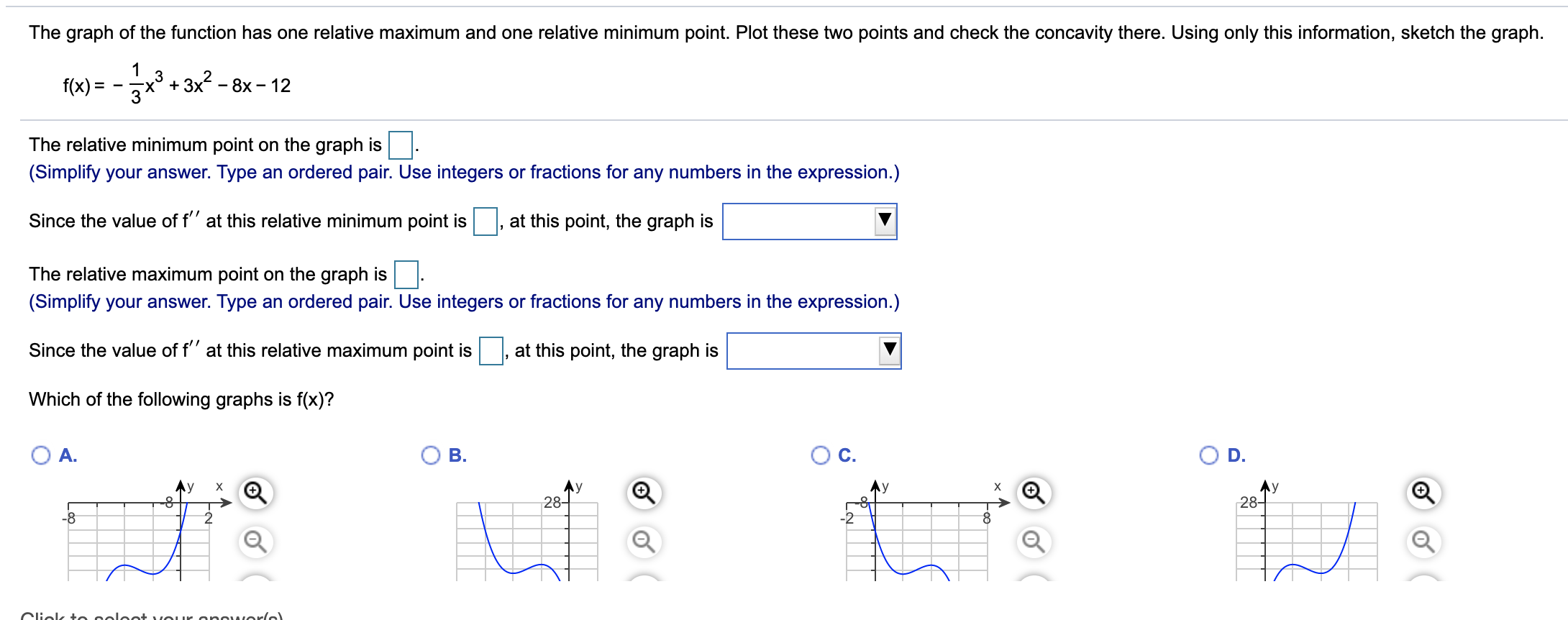 Solved The graph of the function has one relative maximum | Chegg.com