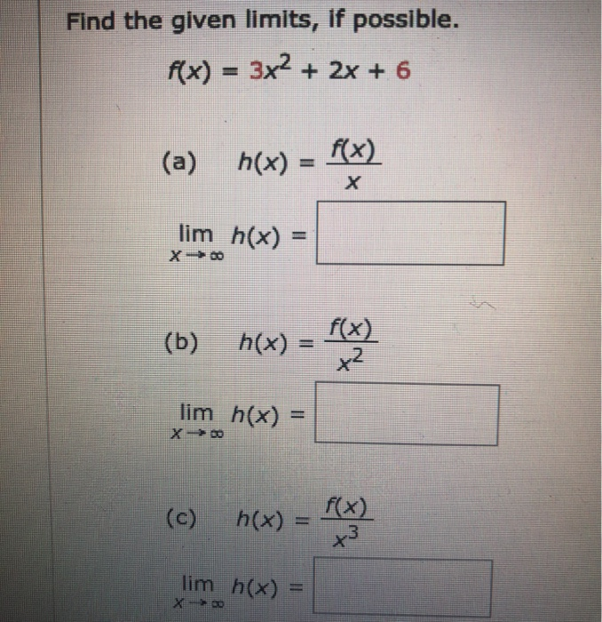 Solved Find the given limits, if possible. (a) h(x)=rx) lim | Chegg.com