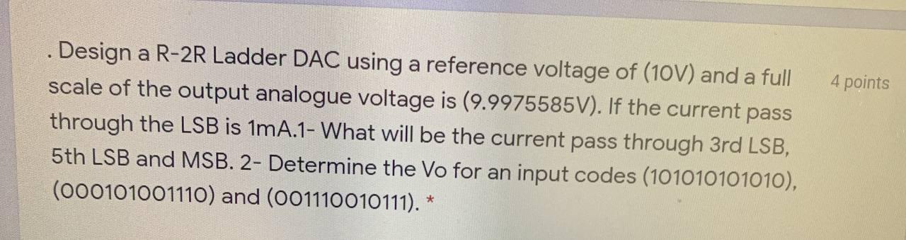 Solved 4 points Design a R-2R Ladder DAC using a reference | Chegg.com