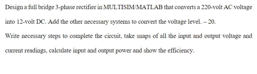 Solved Design a full bridge 3-phase rectifier in MULTISIM | Chegg.com