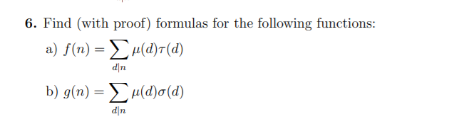 Solved 6. Find (with proof) formulas for the following | Chegg.com