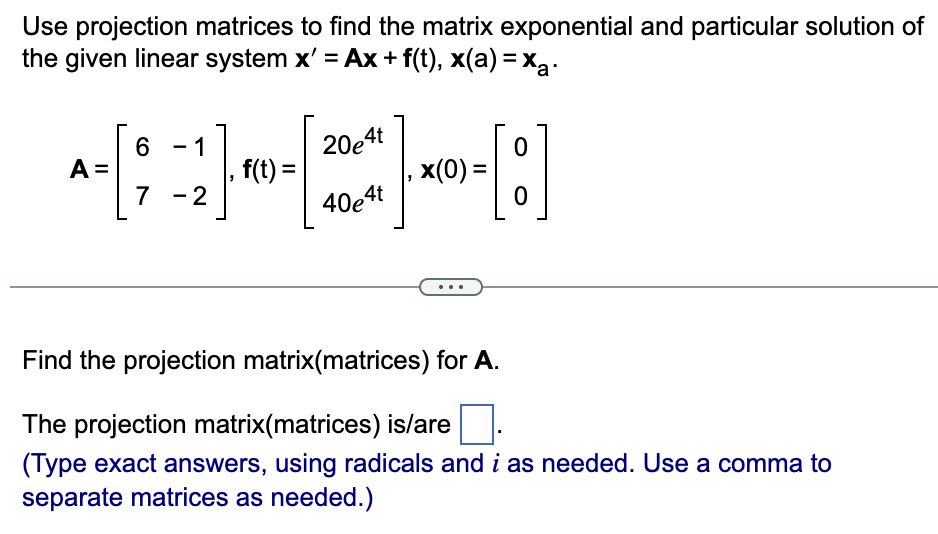 Find the projection matrix(matrices) ﻿for A.The | Chegg.com