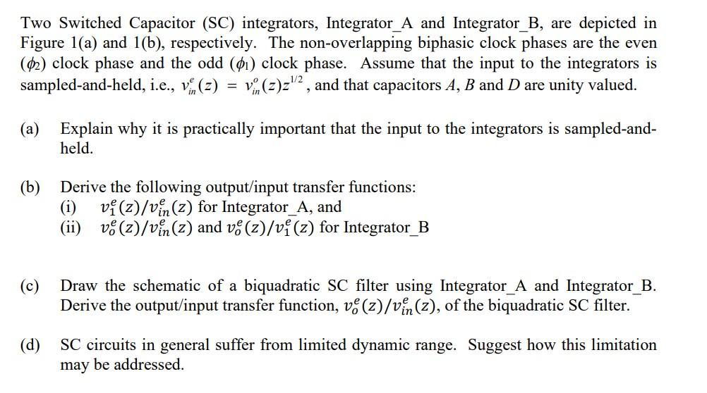 Two Switched Capacitor (SC) integrators, Integrator_A | Chegg.com