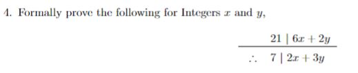 Solved 4. Formally prove the following for Integers x and y, | Chegg.com