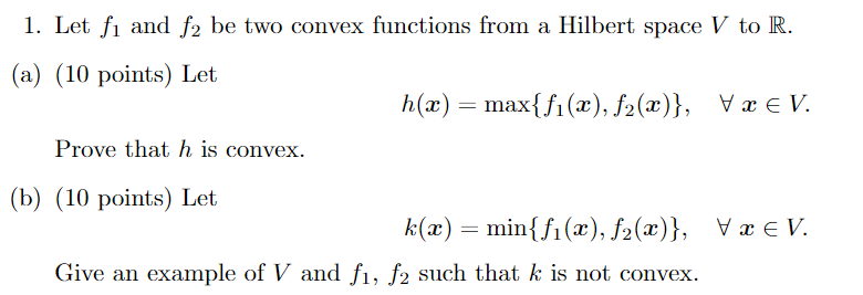 Solved 1. Let f1 and f2 be two convex functions from a | Chegg.com