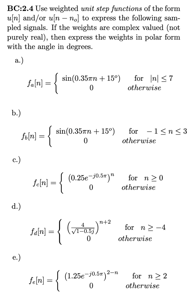 Solved BC:2.4 Use weighted unit step functions of the form | Chegg.com