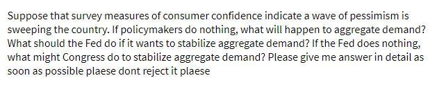 Solved Suppose that survey measures of consumer confidence | Chegg.com