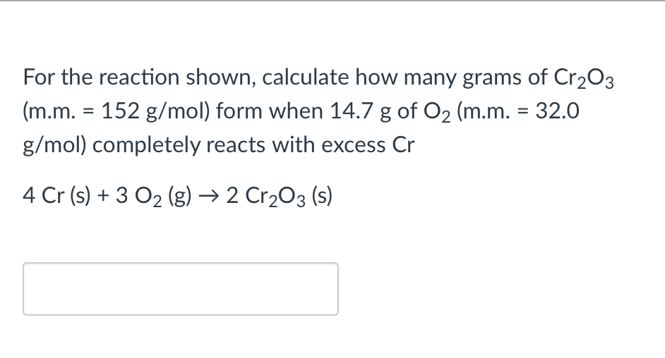 Solved For the reaction shown, calculate how many grams of | Chegg.com