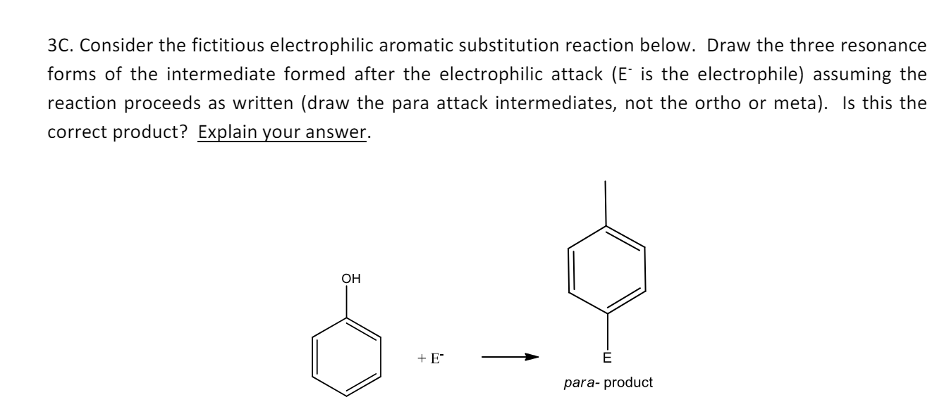 Solved 3C. ﻿Consider the fictitious electrophilic aromatic | Chegg.com