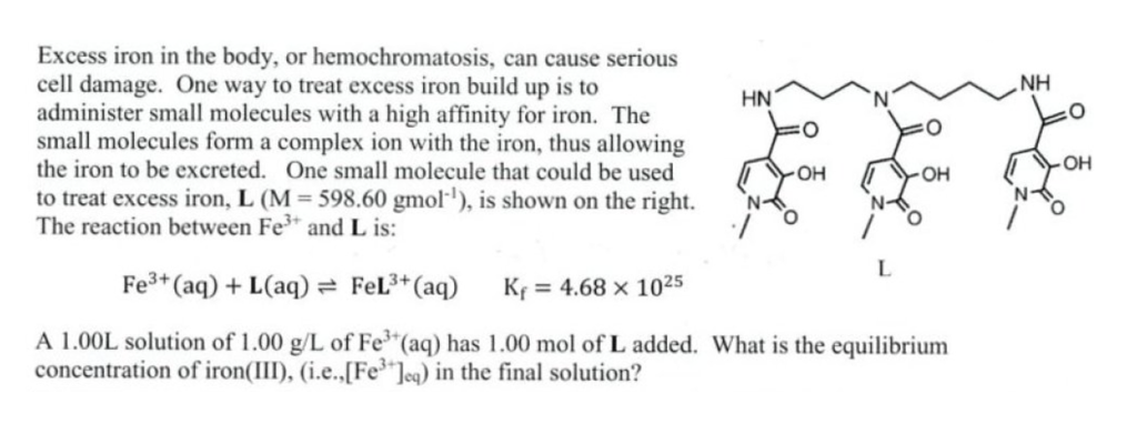 Solved Excess iron in the body, or hemochromatosis, can | Chegg.com