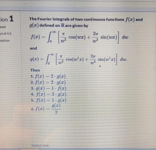 Solved cion 1 eved The Fourier integrals of two continuous | Chegg.com