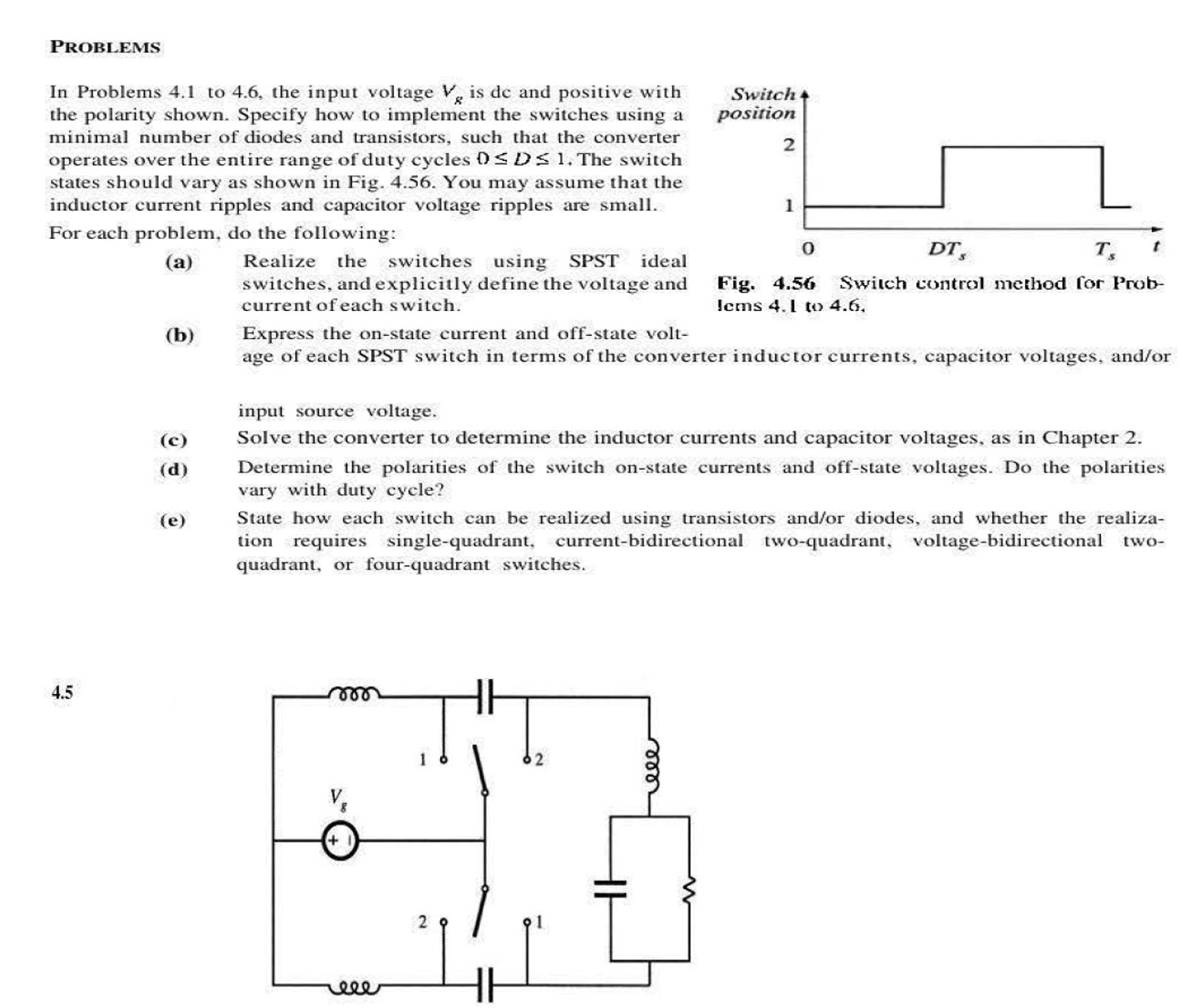 Solved ROBLEMS Problems 4.1 to 4.6 , the input voltage VR is | Chegg.com