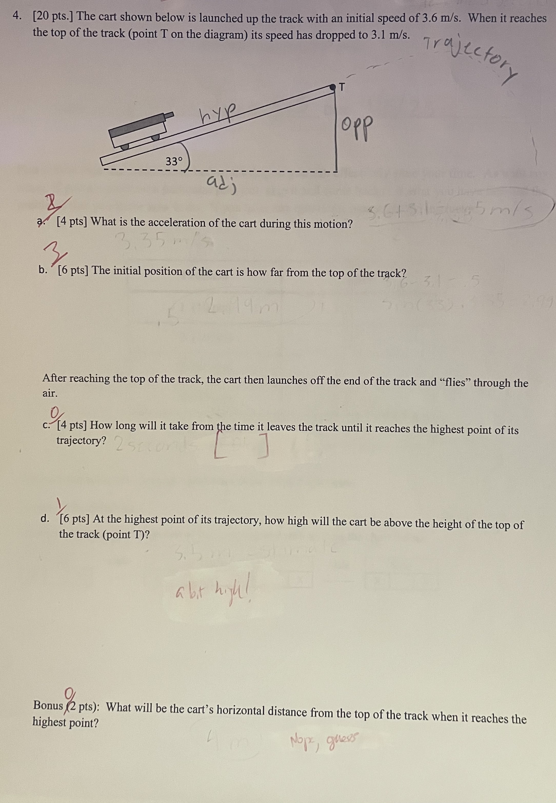Solved 4. [20 pts.] The cart shown below is launched up the | Chegg.com