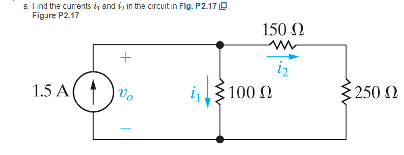 Solved a. ﻿Find the currents i1 ﻿and i2 ﻿in the circuit in | Chegg.com