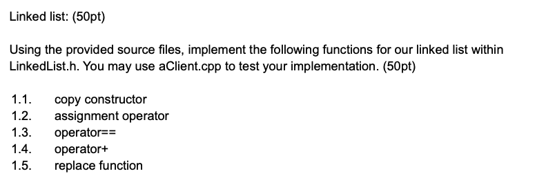 Linked list: (50pt) Using the provided source files, | Chegg.com