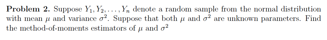 Solved Problem 2. Suppose Y1,Y2,…,Yn denote a random sample | Chegg.com