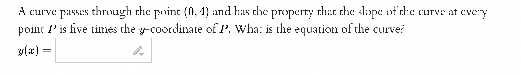 Solved A curve passes through the point (0,4) and has the | Chegg.com