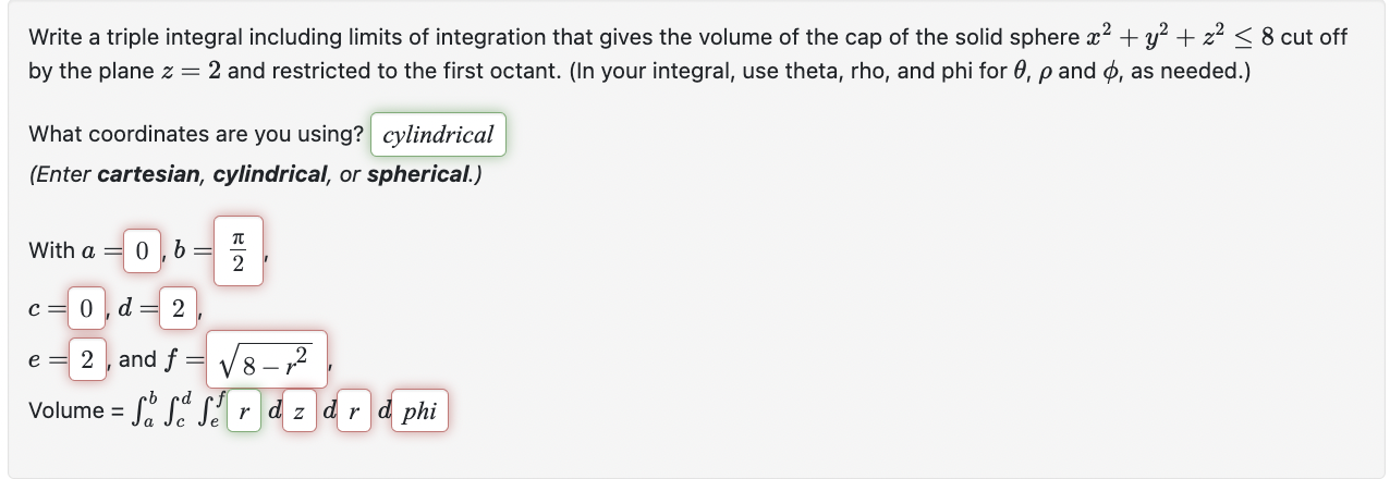 Solved Write a triple integral including limits of | Chegg.com