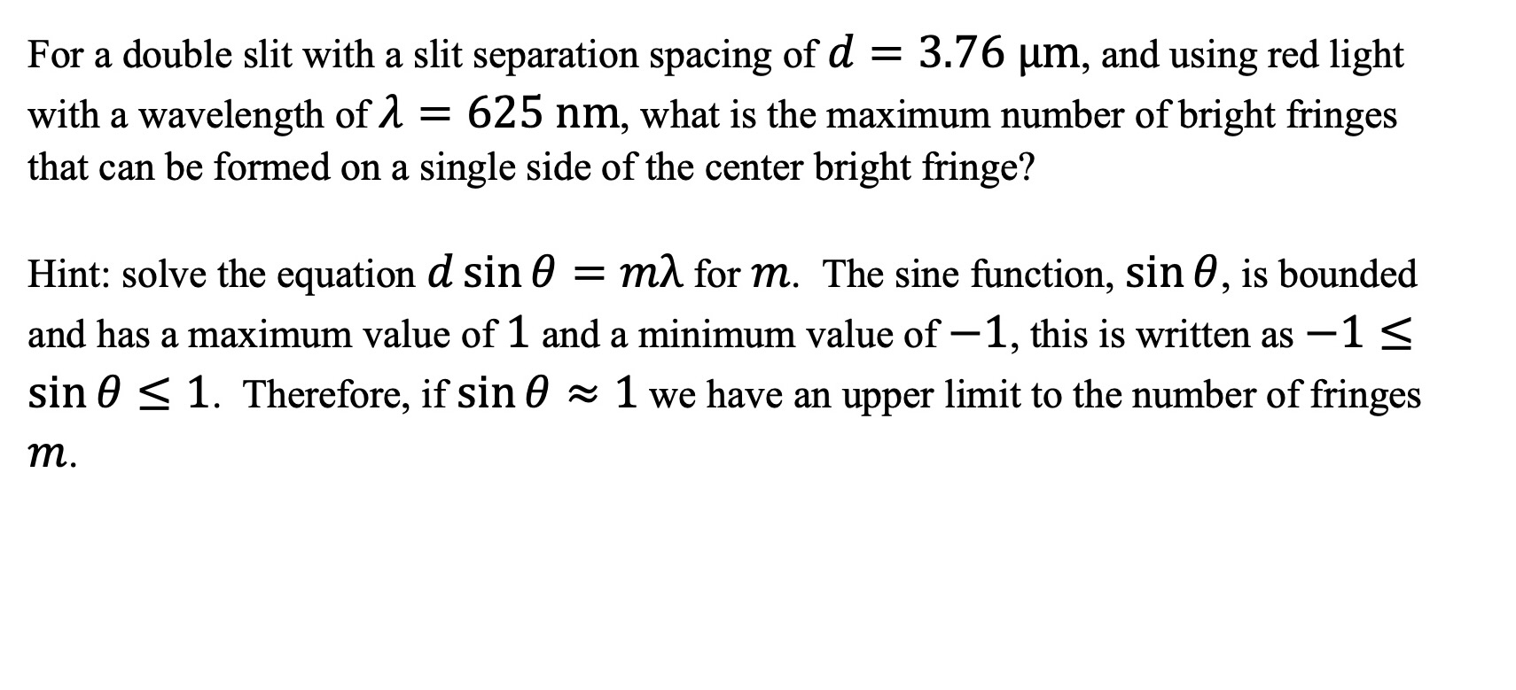 Solved For a double slit with a slit separation spacing of | Chegg.com