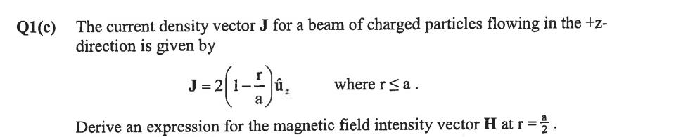 Solved Q1(c) The current density vector J for a beam of | Chegg.com