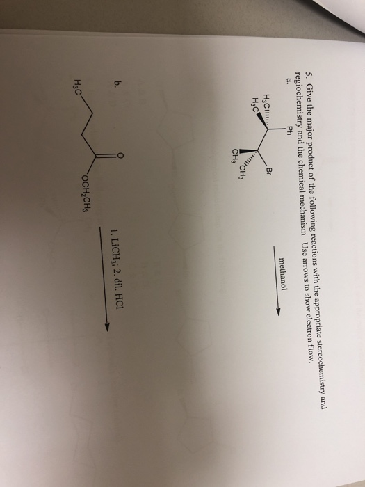 Solved 5. Give the major product of the following reactions | Chegg.com