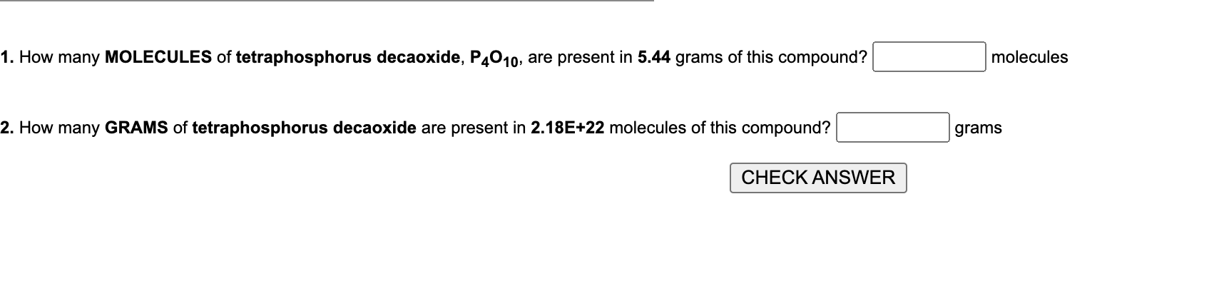 Solved . How many MOLECULES of tetraphosphorus decaoxide, | Chegg.com