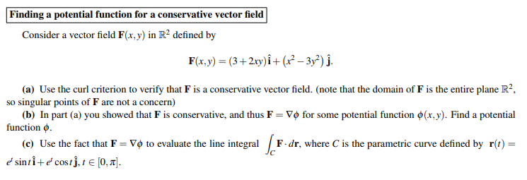 Solved Finding a potential function for a conservative | Chegg.com