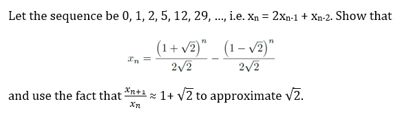 Solved Let the sequence be 0,1,2,5,12,29,…, i.e. | Chegg.com
