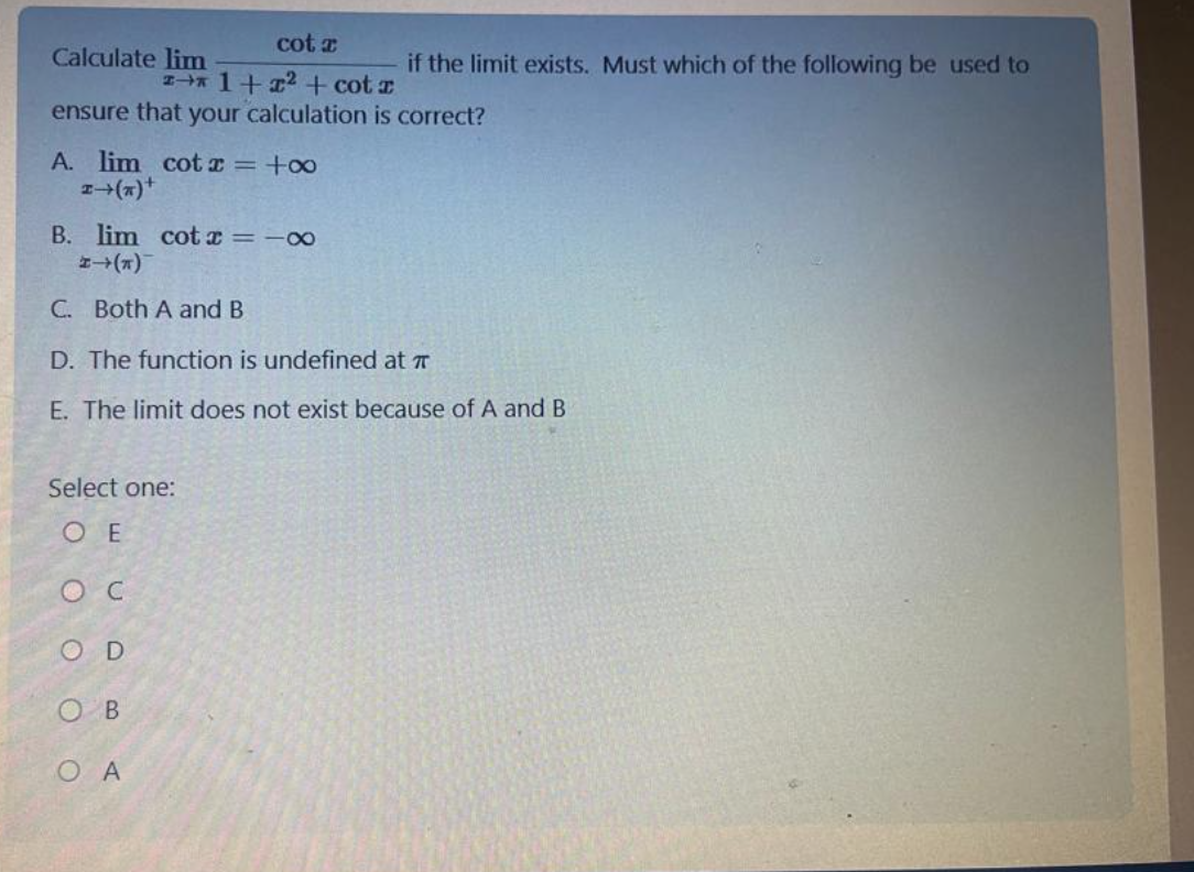 Solved Calculate limx→π1+x2+cotxcotx if the limit exists. | Chegg.com