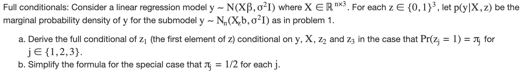 Solved Full conditionals: Consider a linear regression model | Chegg.com