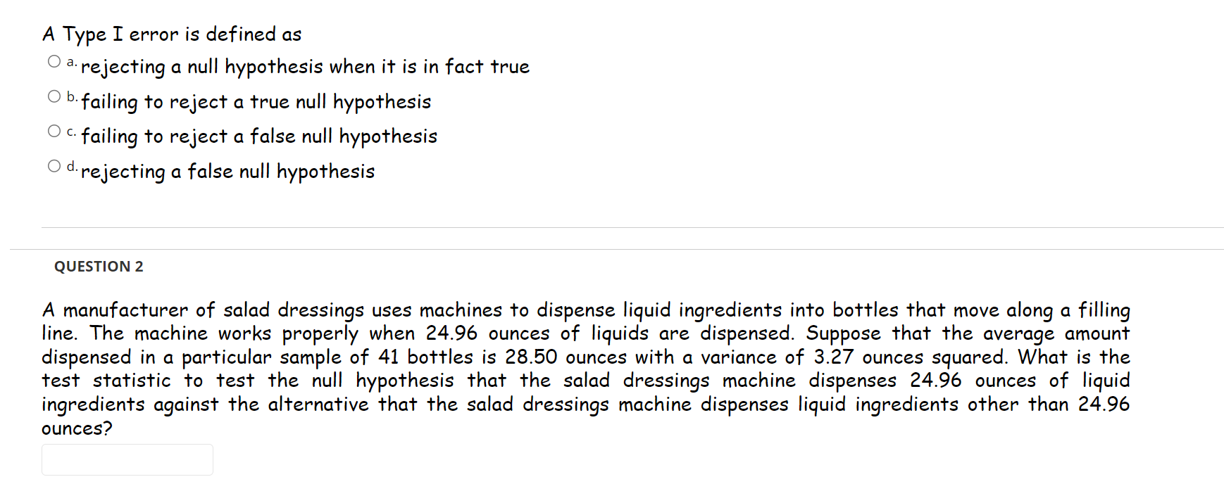 Solved A Type I error is defined as a. rejecting a null | Chegg.com