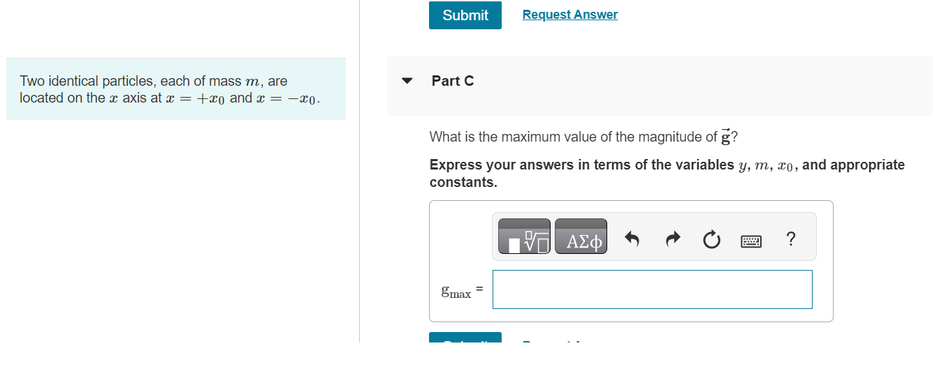 Solved Two identical particles, each of mass m, are located | Chegg.com