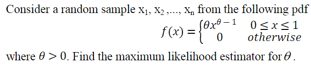 Solved Consider a random sample x1, X2,..., X from the | Chegg.com