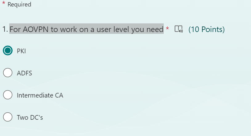 Solved * Required 1. For AOVPN to work on a user level you | Chegg.com