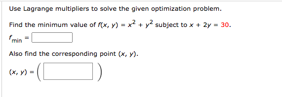 Solved Use Lagrange multipliers to solve the given | Chegg.com