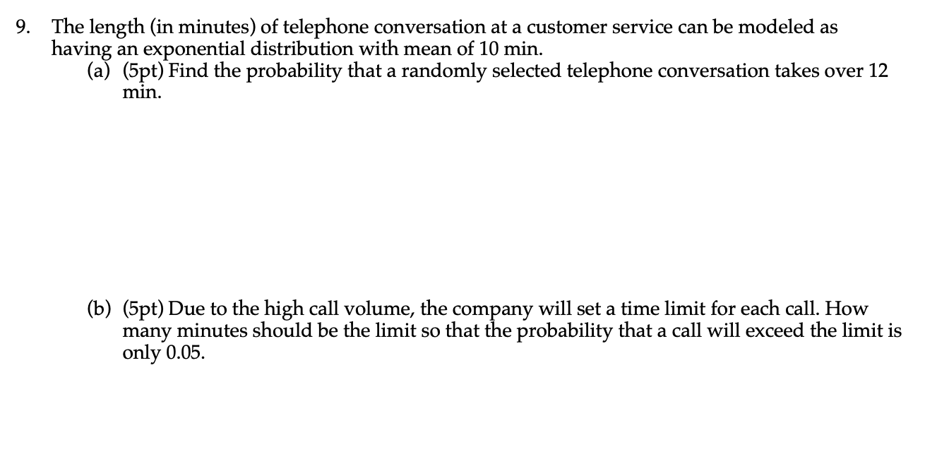 Solved 9. The length (in minutes) of telephone conversation | Chegg.com