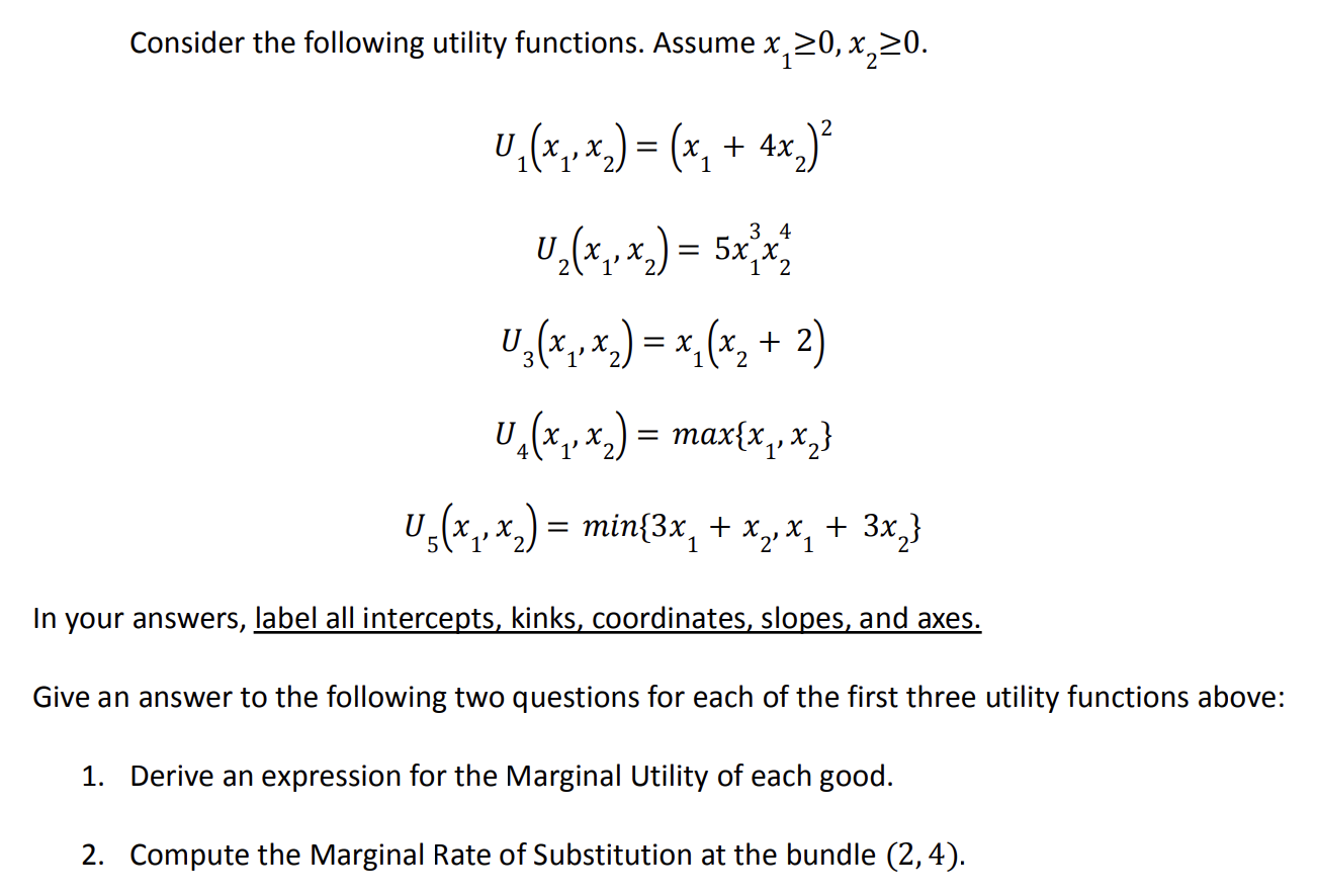 Solved Consider the following utility functions. Assume | Chegg.com