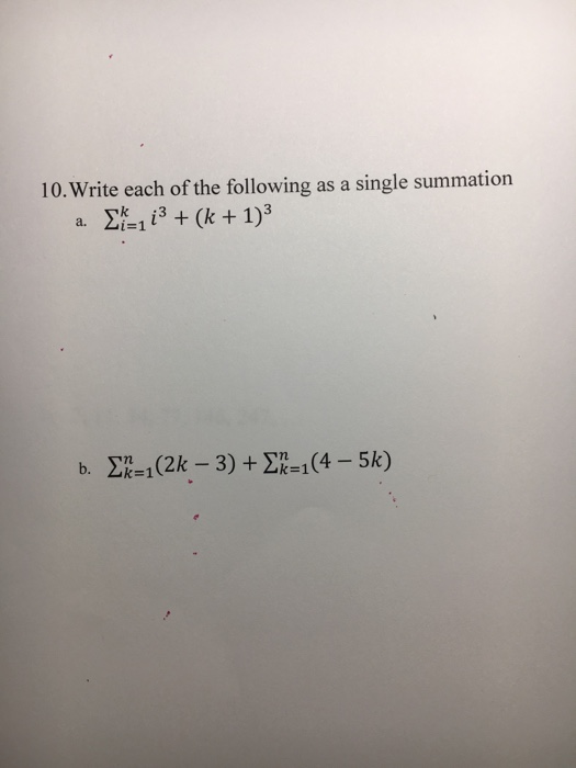 Solved 10. Write each of the following as a single summation | Chegg.com