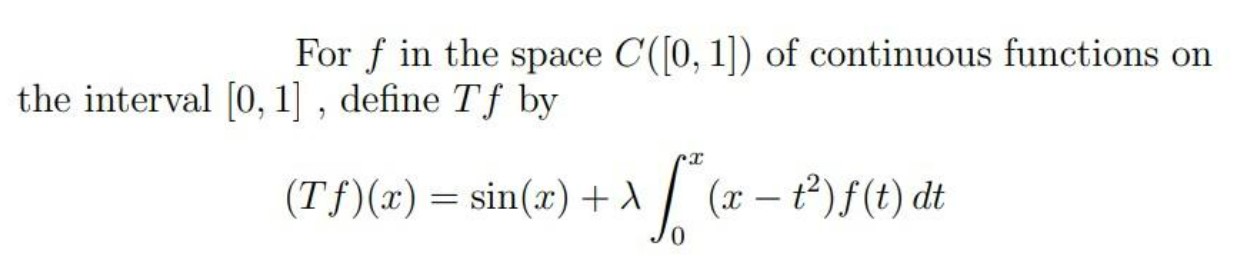 Solved For f in the space C([0,1]) of continuous functions | Chegg.com