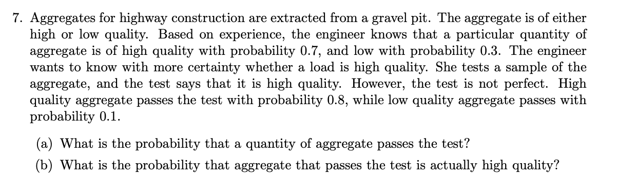 Solved 7. Aggregates for highway construction are extracted | Chegg.com