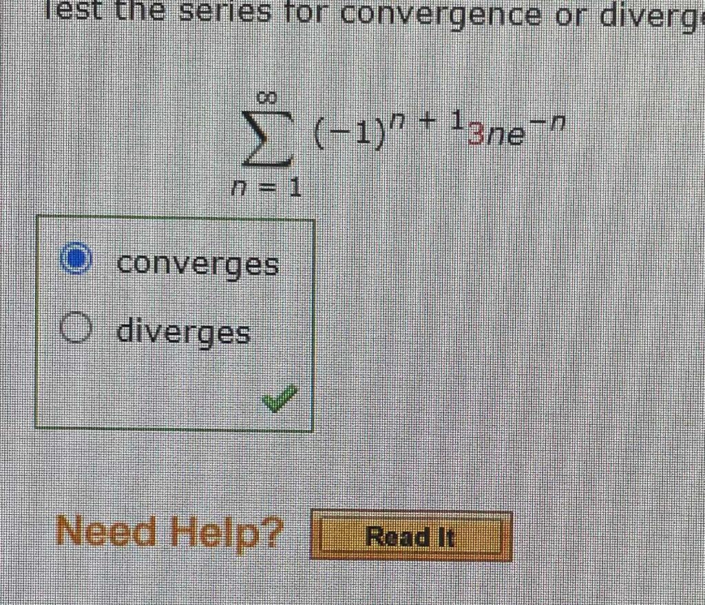 Solved Test the series for convergence or divergence. ∞ | Chegg.com