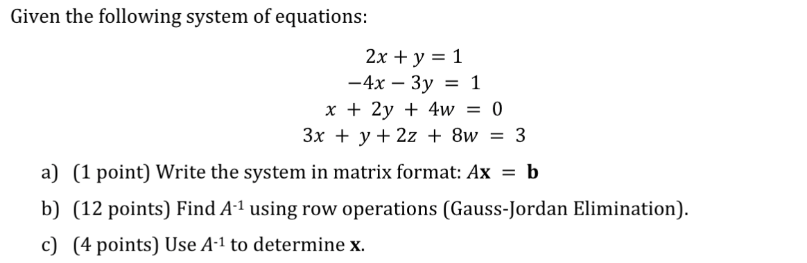 Solved Given the following system of equations: | Chegg.com