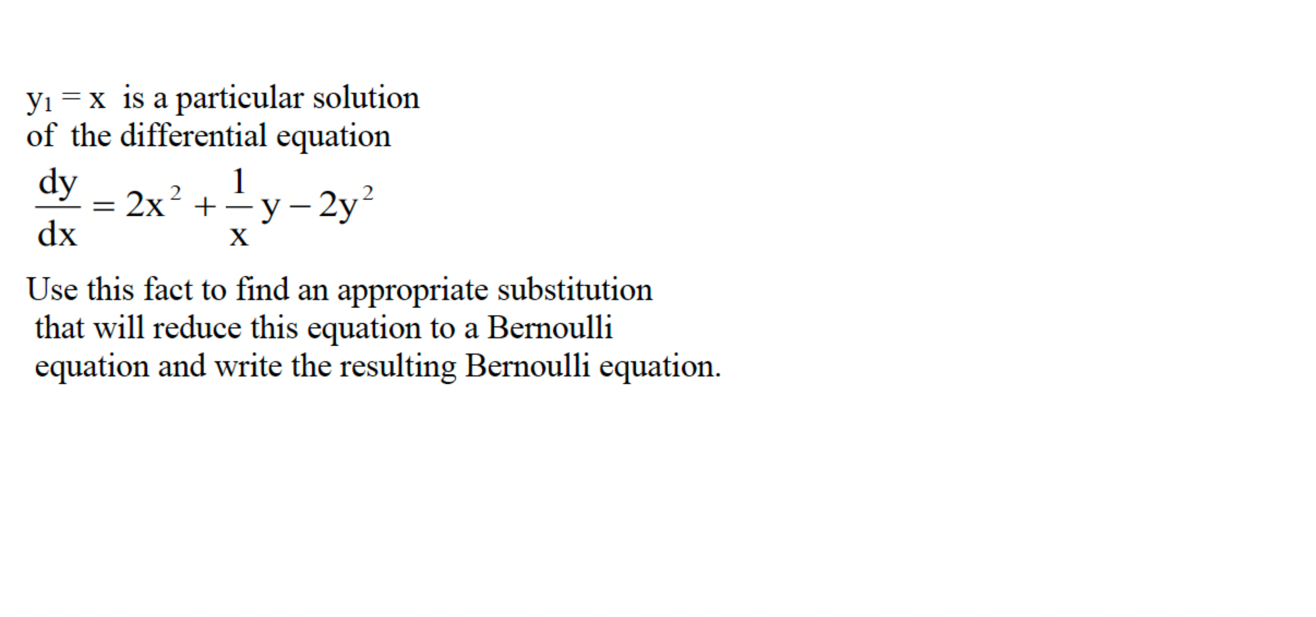 Solved y1=x ﻿is a particular solutionof the differential | Chegg.com