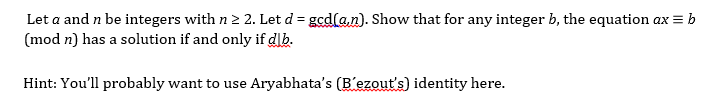 Solved Let a and n be integers with n≥2. Let d=gcd(a,n). | Chegg.com