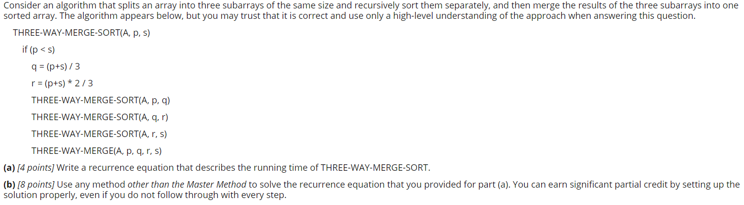 Solved Consider an algorithm that splits an array into three | Chegg.com