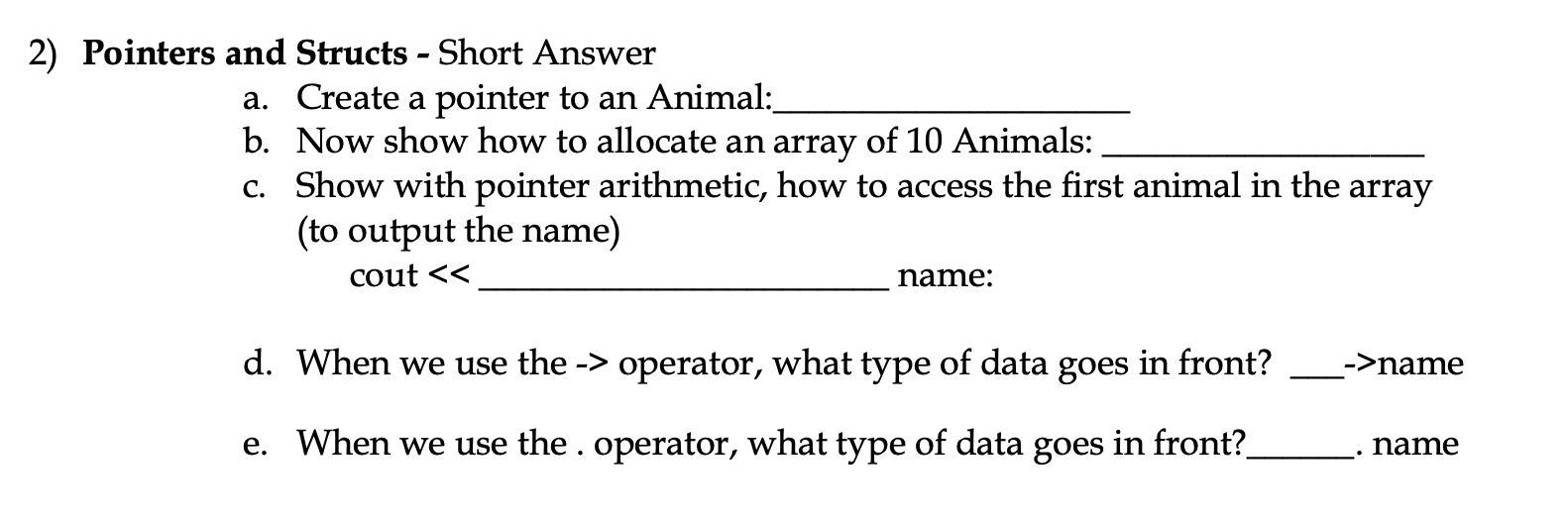 Solved 2) Pointers and Structs - Short Answer a. Create a | Chegg.com