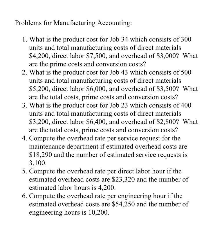 Solved Problems for Manufacturing Accounting: 1. What is the | Chegg.com